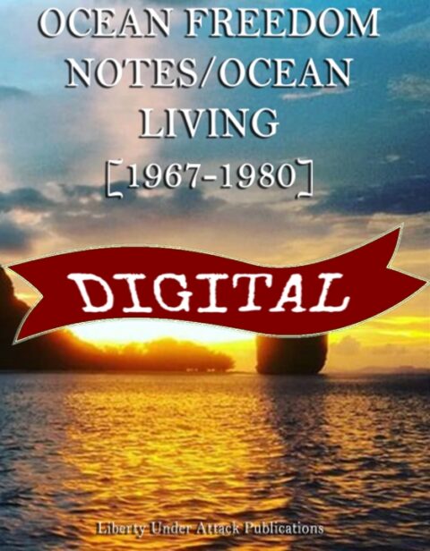 Ocean Freedom Notes/Ocean Living (1967-1990)(Digital) - Liberty Under ...